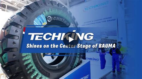 Techking At Bauma 2025 Innovative Tires For Mining And Construction
