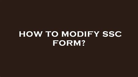 How To Modify Ssc Form YouTube