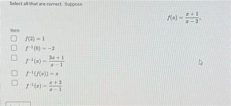 Solved Select All That Are Correct Suppose Then F 2 1