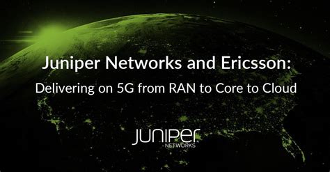 Delivering On 5g From Ran To Core To Cloud Juniper Networks