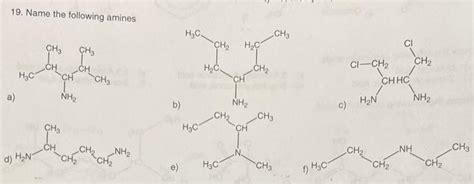 Solved 19 Name The Following Amines A Chegg Com