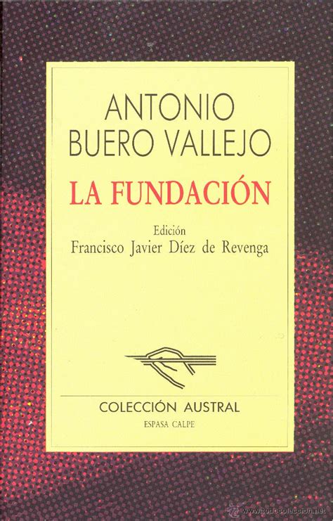 La fundación de Antonio Buero Vallejo Pegar la hebra