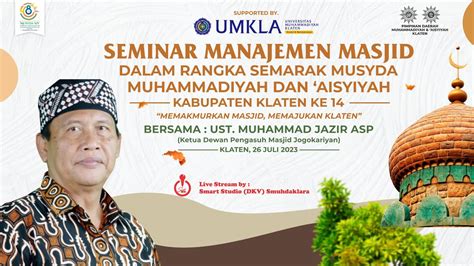 SEMINAR MANAJEMEN MASJID DALAM RANGKA SEMARAK MUSYDA MUHAMMADIYAH