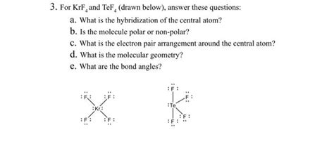 Solved 3 For Krf4 And Tef4 Drawn Below Answer These