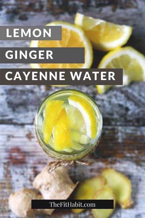 Lemon Ginger Cayenne Pepper Water Recipe Recipe Water Recipes