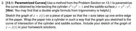 Parametrized Curves Use A Method From The Chegg