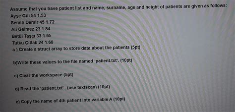 Solved Assume That You Have Patient List And Name Surname