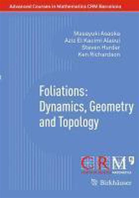 foliations dynamics geometry and topology 9783034808705 masayuki