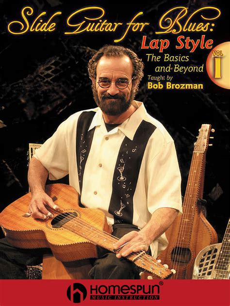 Slide Guitar For Blues Lap Style Guitar Instructional Video Tutorials By Bob