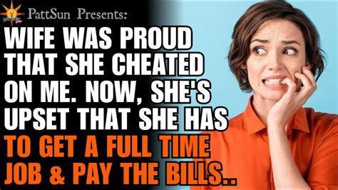Cheating Wife Is Now Upset That She Has To Pay Her Own Bills Because We
