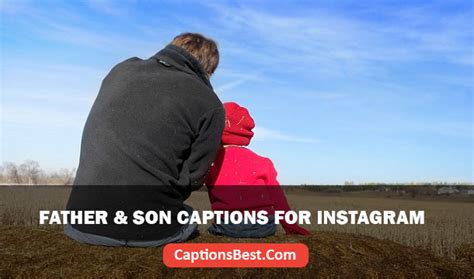 Father And Son Captions For Instagram With Quotes