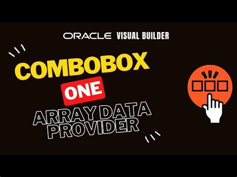 How To Populate Combobox One With Array Data Provider ADP In Oracle Visual Builder VBCS
