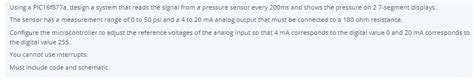 Solved Using A Pic16f877a Design A System That Reads The