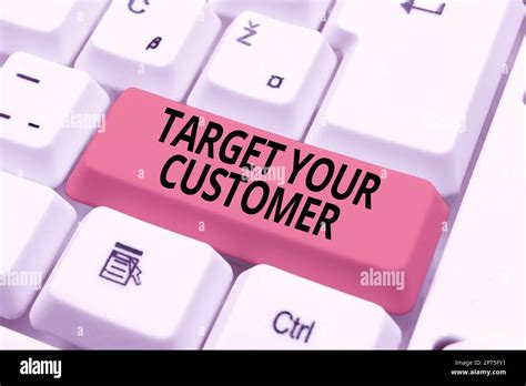 Inspiration Showing Sign Target Your Customer Word Written On Tailor