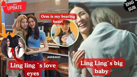 Lingorm Ling Is Falling In Love With Orms Love Language And Manners Youtube