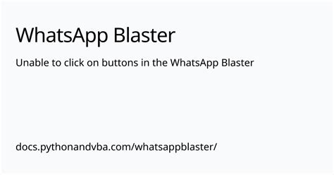 Unable To Click On Buttons In The WhatsApp Blaster WhatsApp Blaster