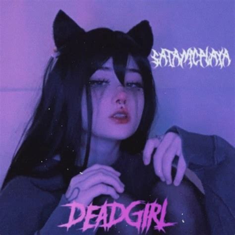 Stream Dead Girl By Hxkisistro Listen Online For Free On Soundcloud