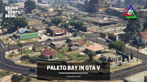 GTA 5 Paleto Bay Nerede Harita Konumu 2023 Siber Star Oyun Ve