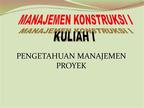 Manajemen Proyek Konstruksi Ppt Koleksi Gambar