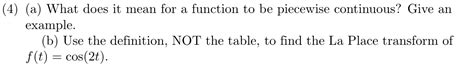 Solved 4 A What Does It Mean For A Function To Be