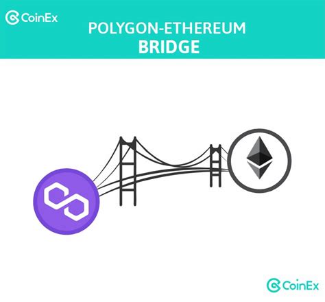 Bridging Polygon To Ethereum And Other Blockchains CoinEx