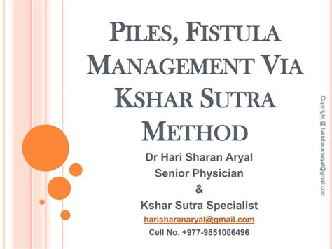 Piles Fistula Management Via Kshar Sutra Method Ppt