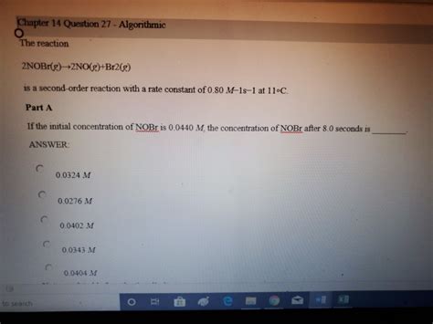 solved chapter 14 question 27 algorithmic the reaction