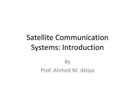 Ppt Satellite Communication Systems Introduction Powerpoint Presentation Id 2732038