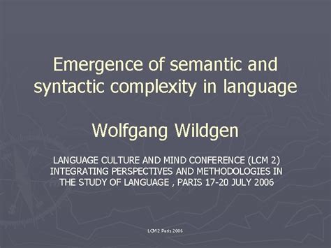 Emergence Of Semantic And Syntactic Complexity In Language