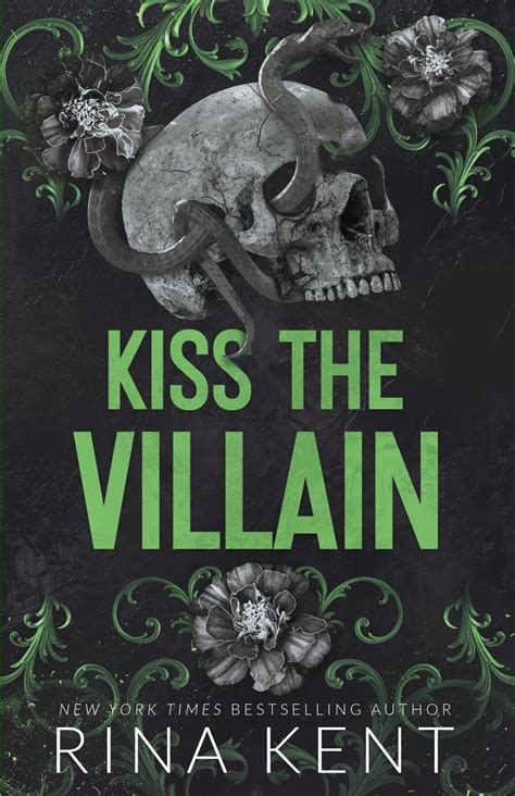 Kiss The Villain A Dark Mm Enemies To Lovers Romance Kent Rina
