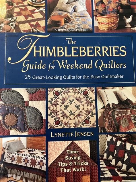 The Thimbleberries Guide For Weekend Quilters 25 All New Quilts Signed Books