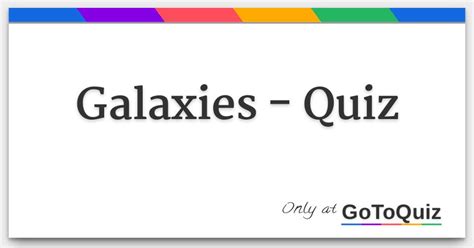 Galaxies Quiz
