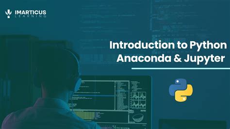 Introduction To Python Anaconda And Jupyter Downloading And Installing Anaconda Youtube