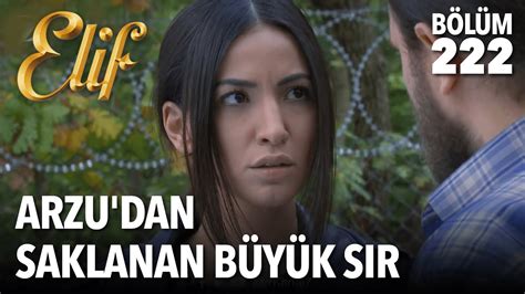 Arzu dan Saklanan Büyük Sır Elif 222 Bölüm YouTube