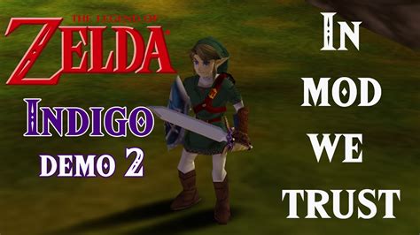 Zelda Ocarina Of Time Mod Indigo Review Chapter 2 Youtube