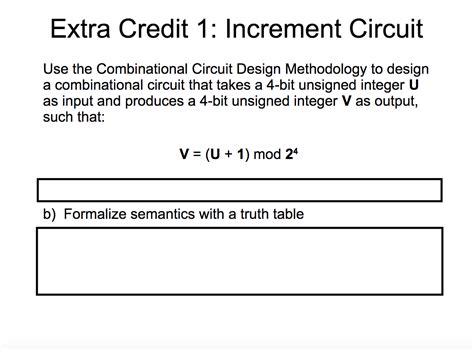 solved extra credit 1 increment circuit use the