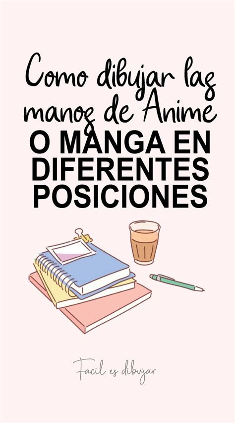 Como Dibujar Manos Y Pies Anime Y Manga Artofit