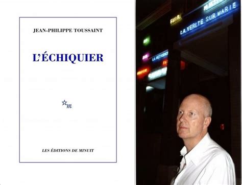 Rentrée Littéraire 2023 Jean Philippe Toussaint Par Galien Sarde