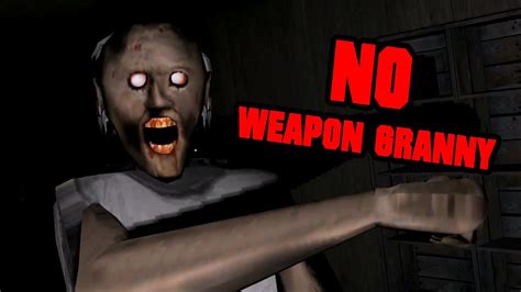 Granny 2 No Weapon Granny Mod Youtube