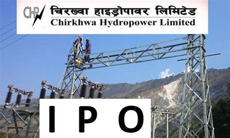 आइपीओ बाँडफाँट गर्दै चिरख्वा हाइड्रोपावर