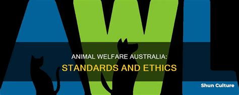 Animal Welfare Australia: Standards And Ethics | ShunCulture