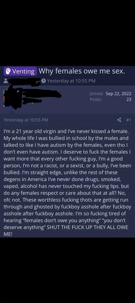 “i m not sexist but i hate women for not giving me sex ” 🙄 r