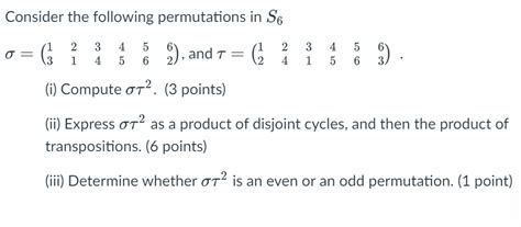 Solved Consider the following permutations in S6 | Chegg.com