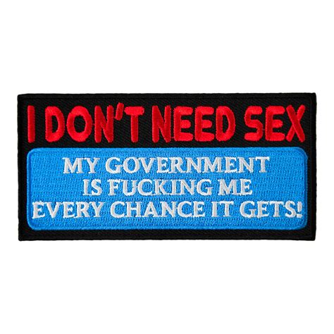 I Dont Need Sex Patch Political Patches Ebay
