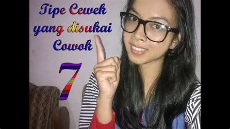 TIPE Cewek Yang Di Sukai Cowok YouTube
