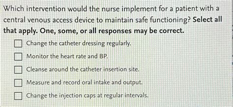 Solved Which Intervention Would The Nurse Implement For A Chegg