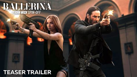 Ballerina Teaser Trailer 2024 Keanu Reeves And Ana De Armas John