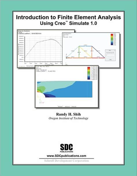 Introduction To Finite Element Analysis Using Creo Simulate Book SDC
