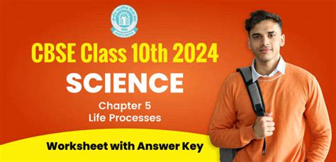Cbse Class 10th Science 2024 Chapter 5 Life Processes Worksheet With