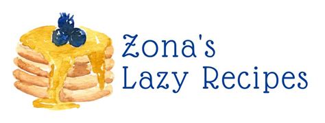 Zonas Lazy Recipes